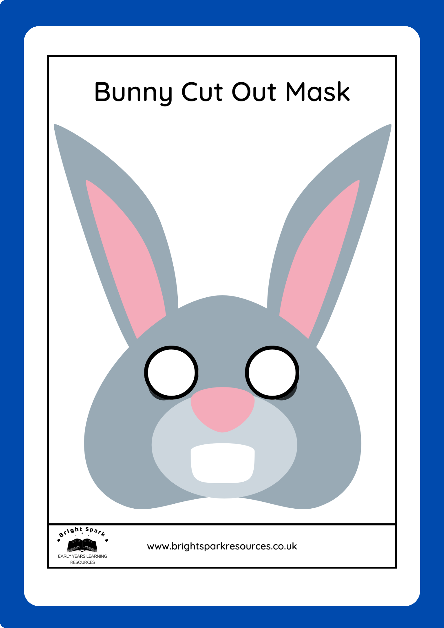 Bunny Cut Out Mask - Bright Spark Resources
