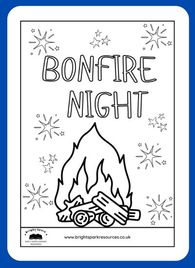 Bonfire Night Colouring Sheet - Bright Spark Resources
